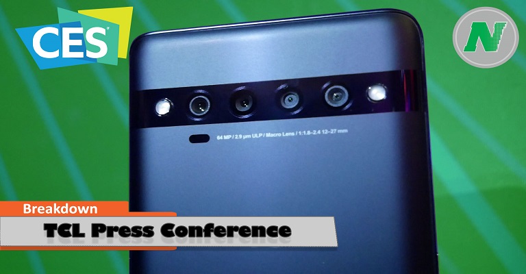 CES 2020 - TCL Press Conference Breakdown - Nerd News Social