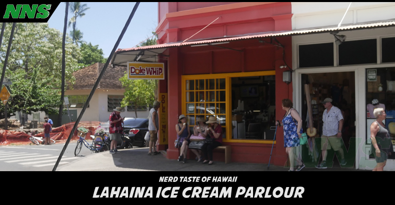 Nerd Taste of Hawaii: Lahaina Ice Cream Parlour - Nerd News Social