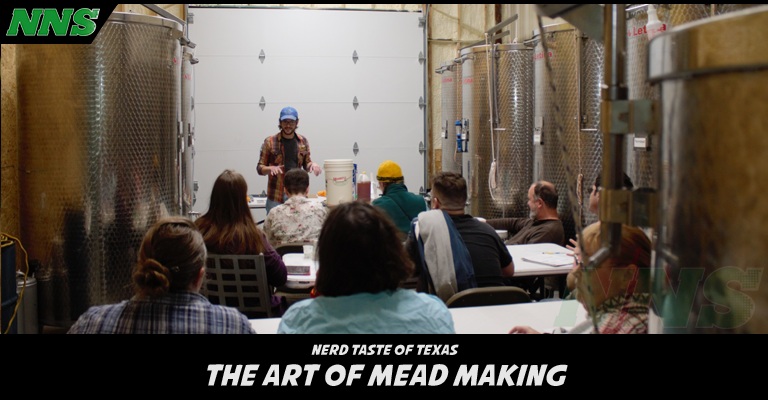 NTOTX: The Art Of Mead Making - Nerd News Social