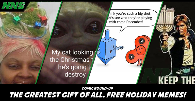 The Greatest Gift of All, FREE Holiday Memes! - Nerd News Social