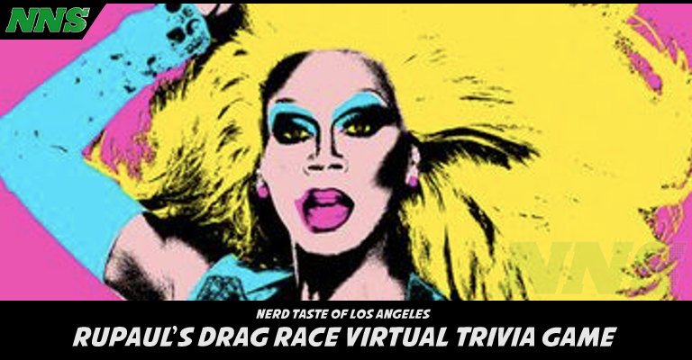 Get Your Drag In Line With RuPaul Drag Race Virtual Trivia Night - Nerd ...