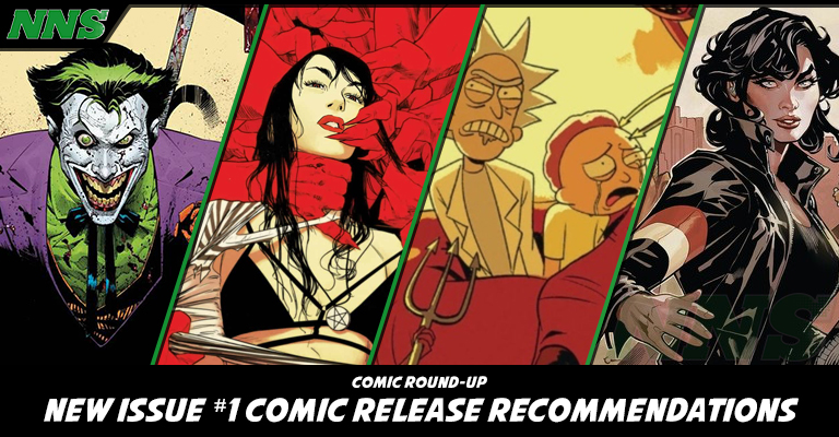 New Issue #1 Comic Release Recommendations - Nerd News Social