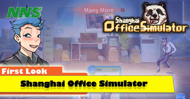 Shanghai Office Simulator – First Look - Nerd News Social