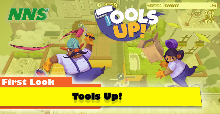 Tools Up! – First Look - Nerd News Social