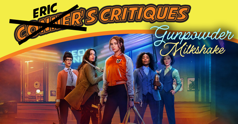 Conner's Critique: Gunpowder Milkshake - Nerd News Social