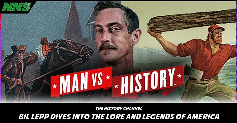History Channel Dives Into The Past With Man Vs. History - Nerd News Social