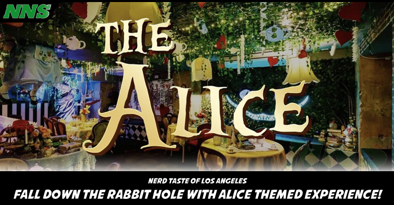 Become Alice And Chase The White Rabbit To This LA Experience! - Nerd ...