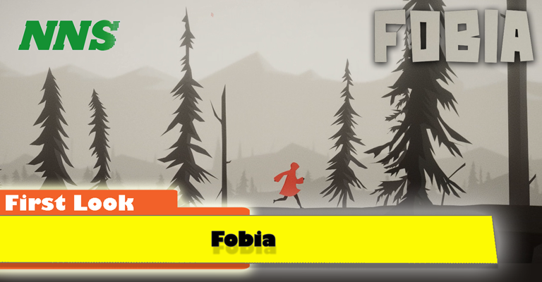Fobia – First Look - Nerd News Social