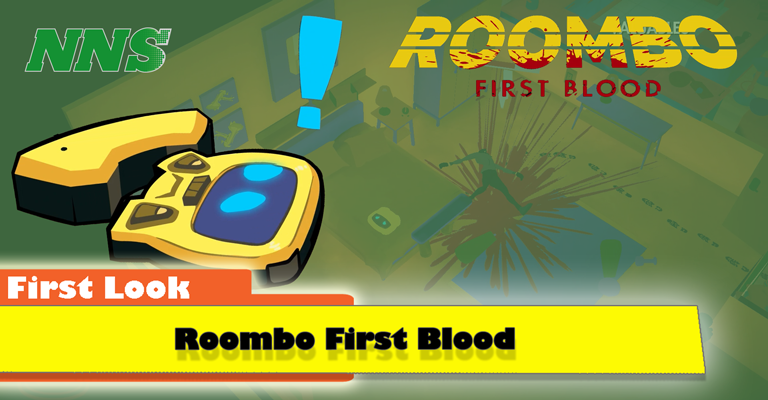 Roombo: First Blood – First Look - Nerd News Social